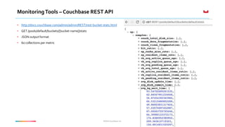 Couchbase Connect 2016: Monitoring Production Deployments The Tools – LinkedIn | PPTX | Cloud ...