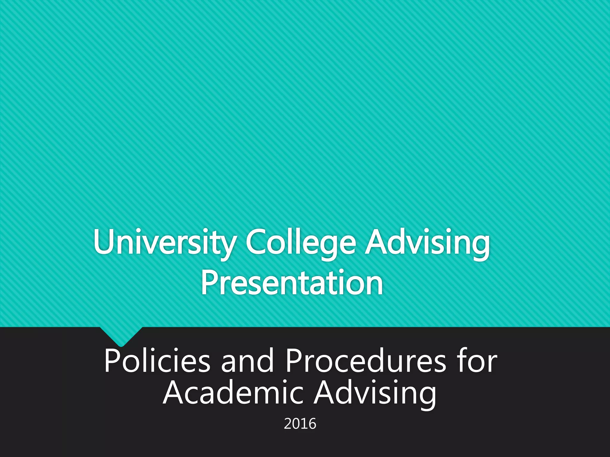 Advising Presentation UNCW 2016 | PPTX