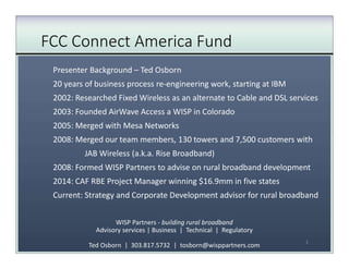 Connect America Fund - Education for Operators by Ted Osborn, WISP ...