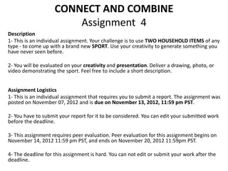 Connect and combine assignment 4 | PPT