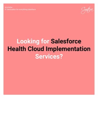 Connect care with Salesforce Health Cloud | PDF