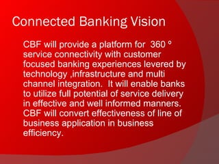Connected Banking Framework | PPT