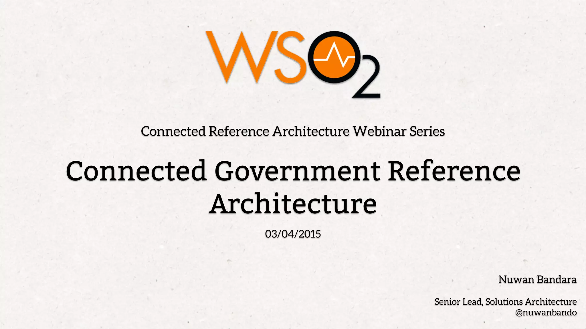 Connected Government Reference Architecture | PPT