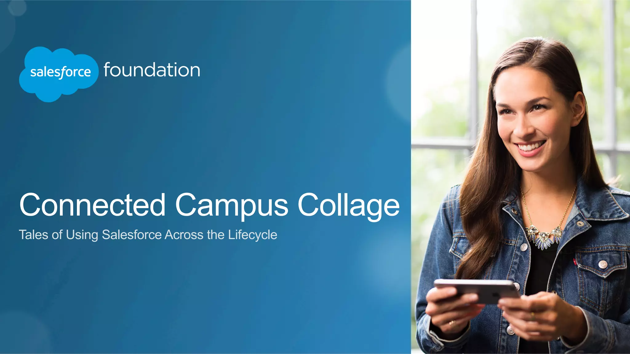 Connected Campus Collage: Tales of Using Salesforce Across the ...