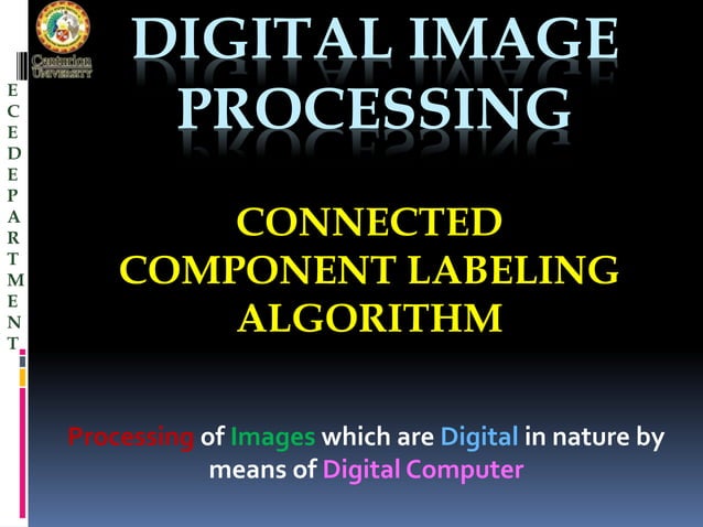 Connected Component Labeling Algorithm Pptx Computing Technology 3198