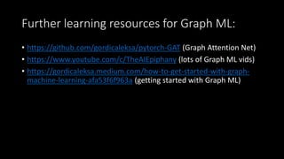 How to get started with Graph Machine Learning | PPT