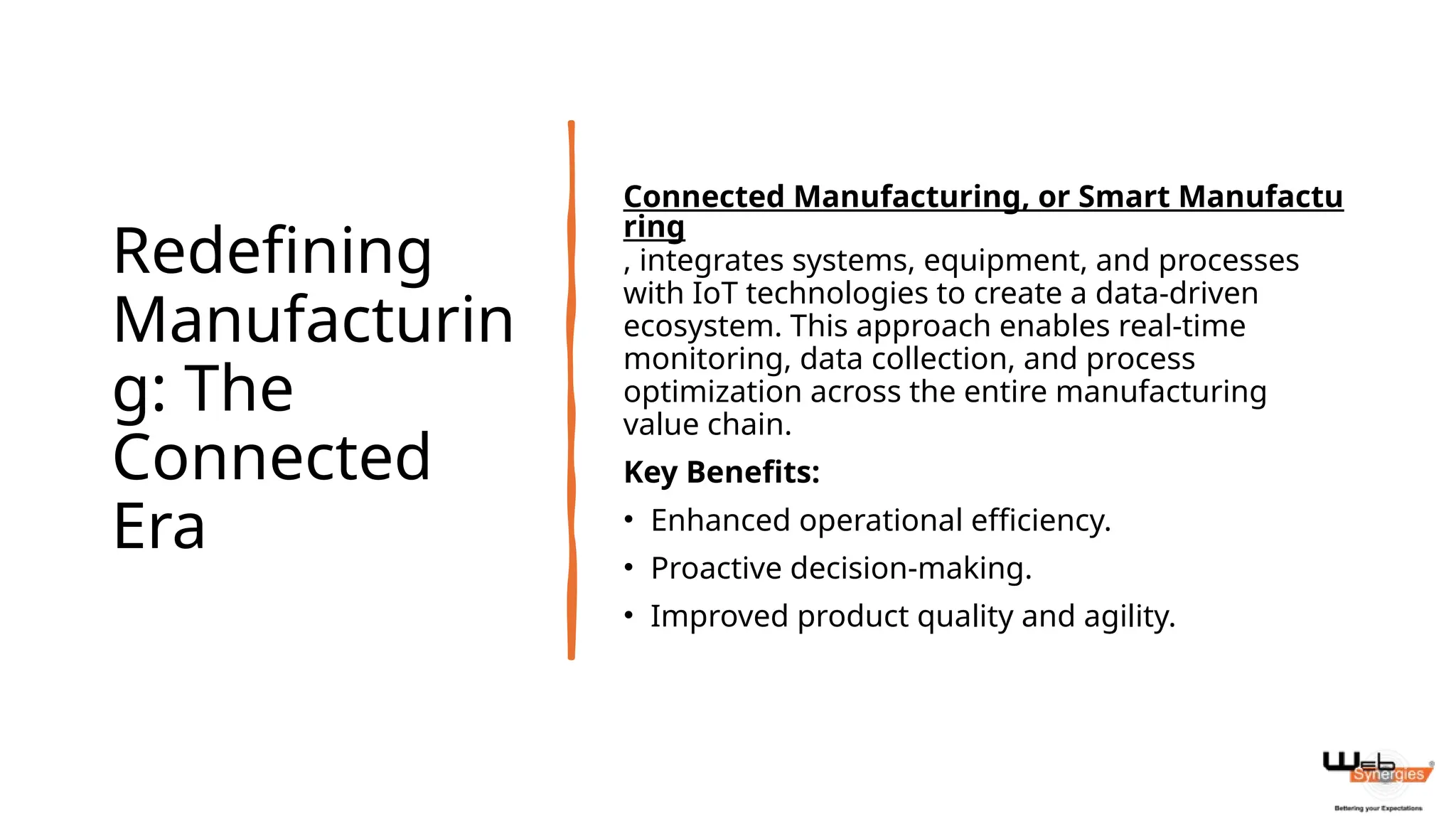 Connected Manufacturing: Revolutionizing the Industrial Landscape | PPTX