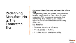 Connected Manufacturing: Revolutionizing the Industrial Landscape | PPTX