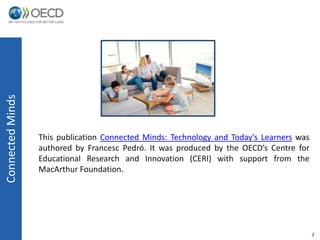 Connected Minds: Technology and Today's Learner | PPT