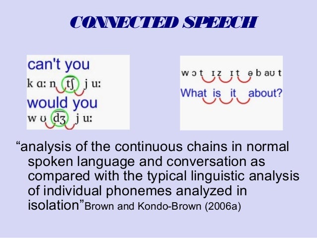 CONNECTED SPEECH