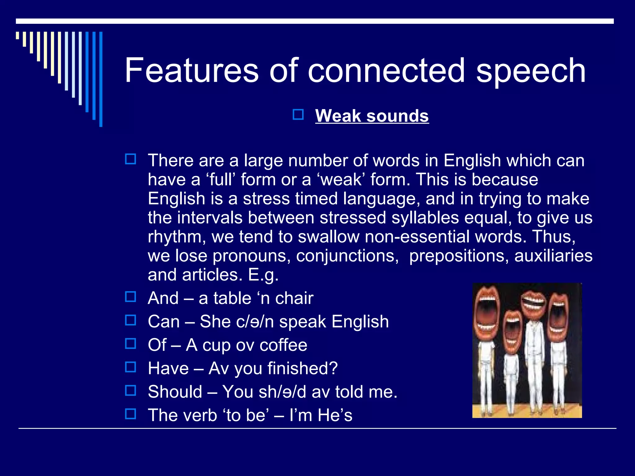 Connected speech features | PPT