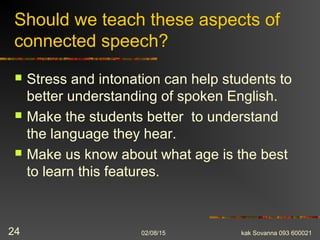 Connected speech of sounds | PPT