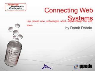 Connected Web Systems | PPTX