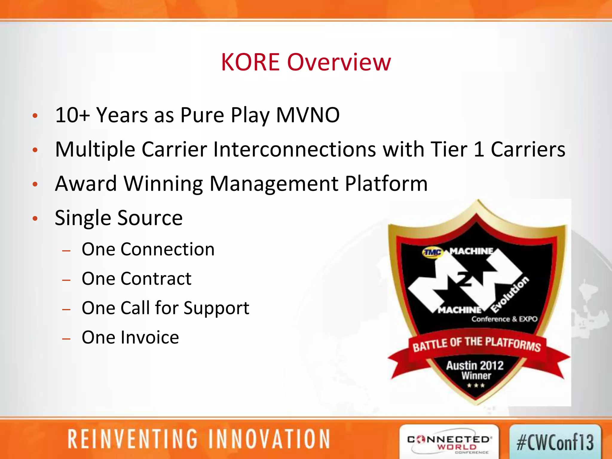 Connected world speaker presentation kore kenconnorkore june2013 | PPT