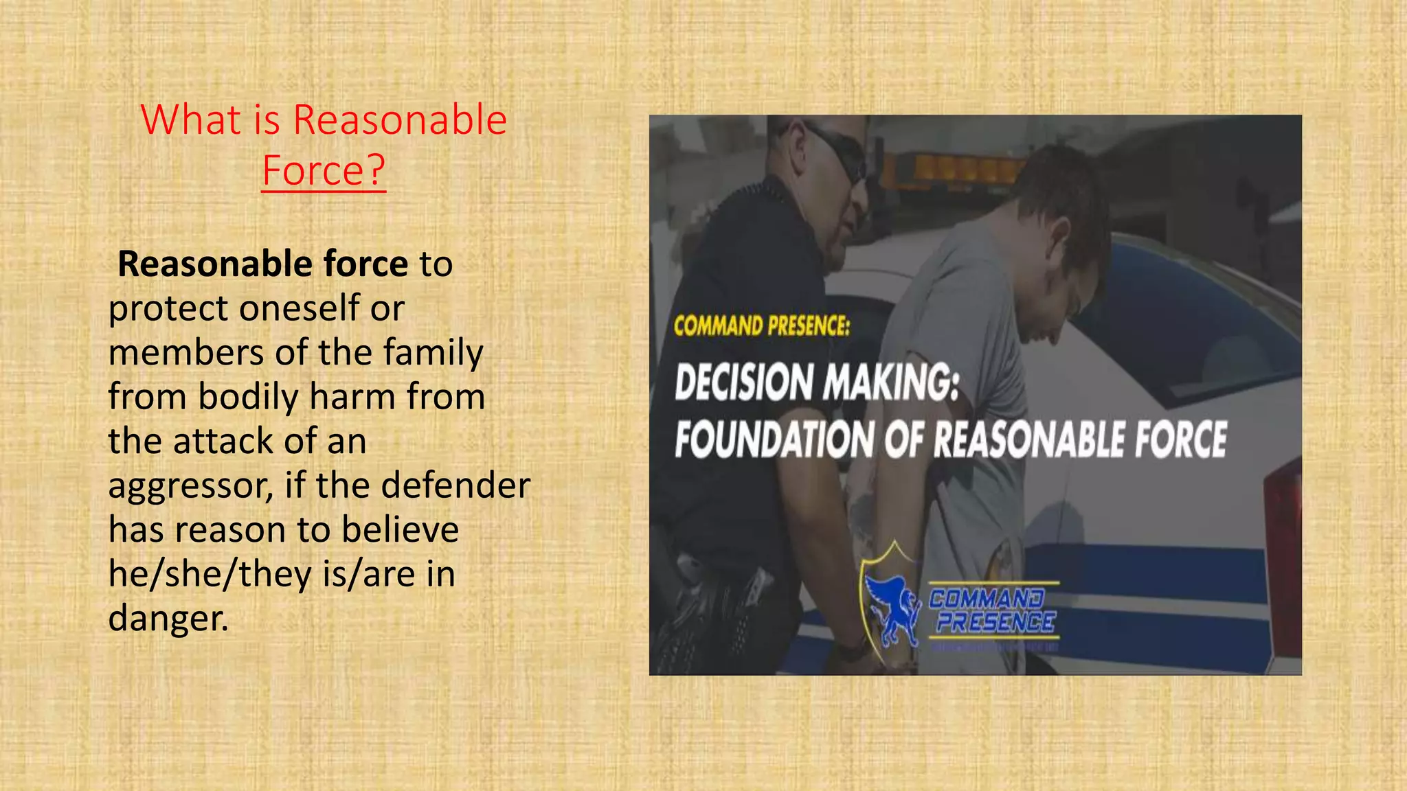 Connecticut General Statute 53a 18, Use of Reasonable Force | PPT