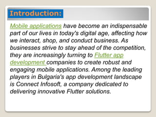 Connect Infosoft- Empowering Businesses with Flutter App Development in Bulgaria | PPT