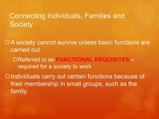 Connecting Individuals, Families and Society | PPTX
