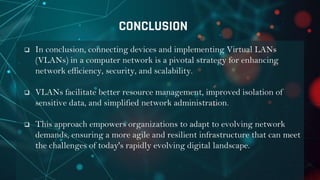Connecting_devices_and_virtual_Lans.pptx