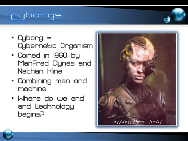 The Dawn of the Cyborgs | PPT