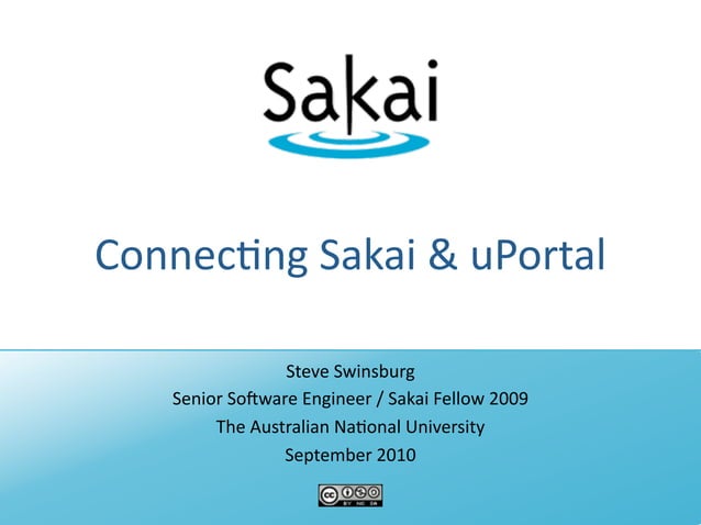 Connecting Sakai and uPortal (AuSakai 2010) | KEY | Internet | Computing
