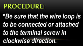 Connecting skinned wires to the different terminals.pptx