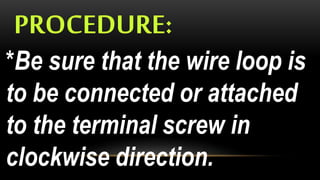 Connecting skinned wires to the different terminals.pptx