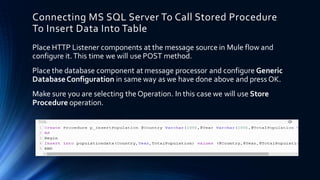 Connecting To MS SQL Server With Mulesoft (Stored Procedure To Insert data) | PDF