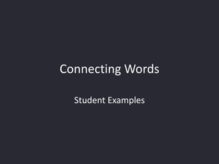 Connecting words | PPTX