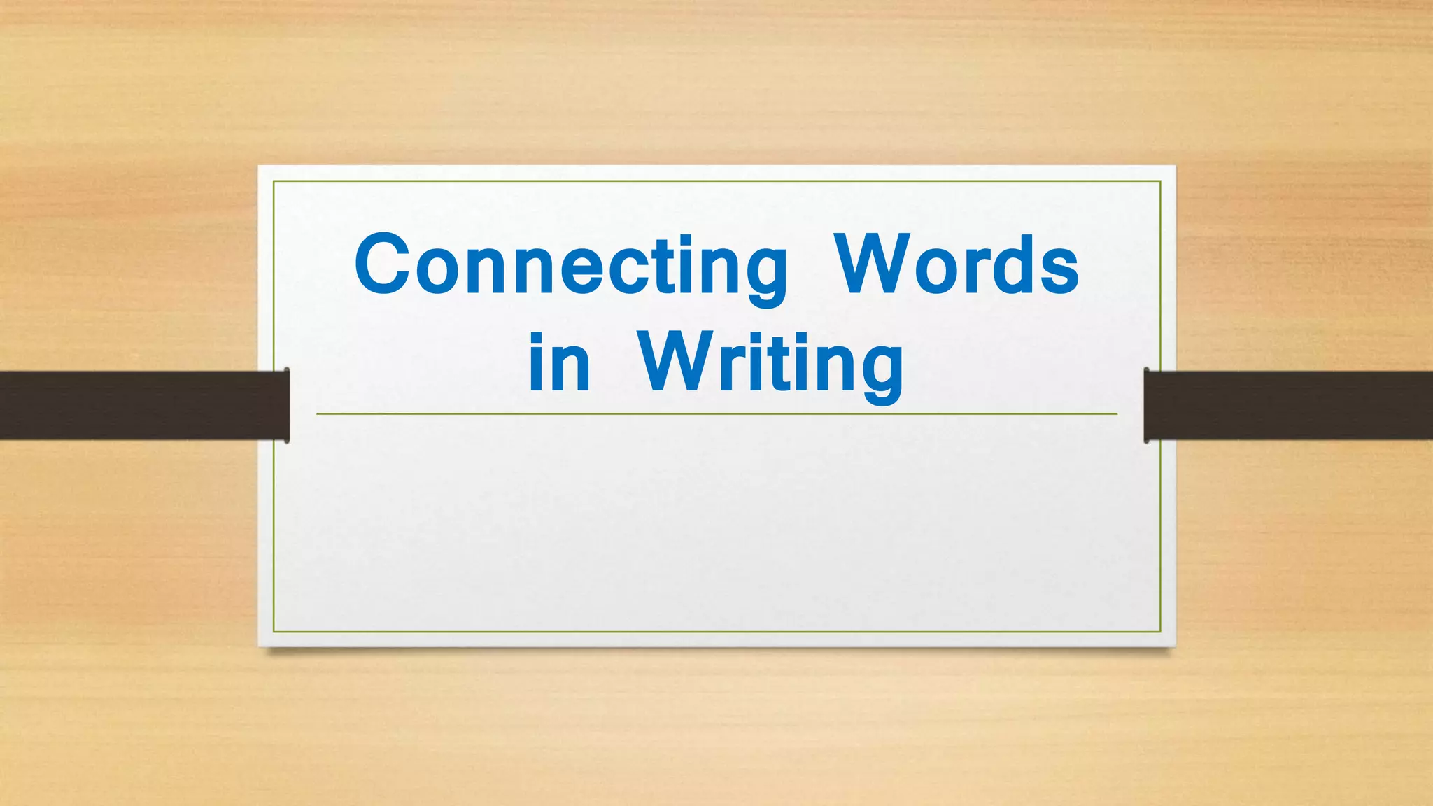 Connecting words | PPTX