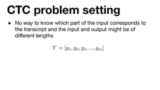 Connectionist Temporal Classification | PPT