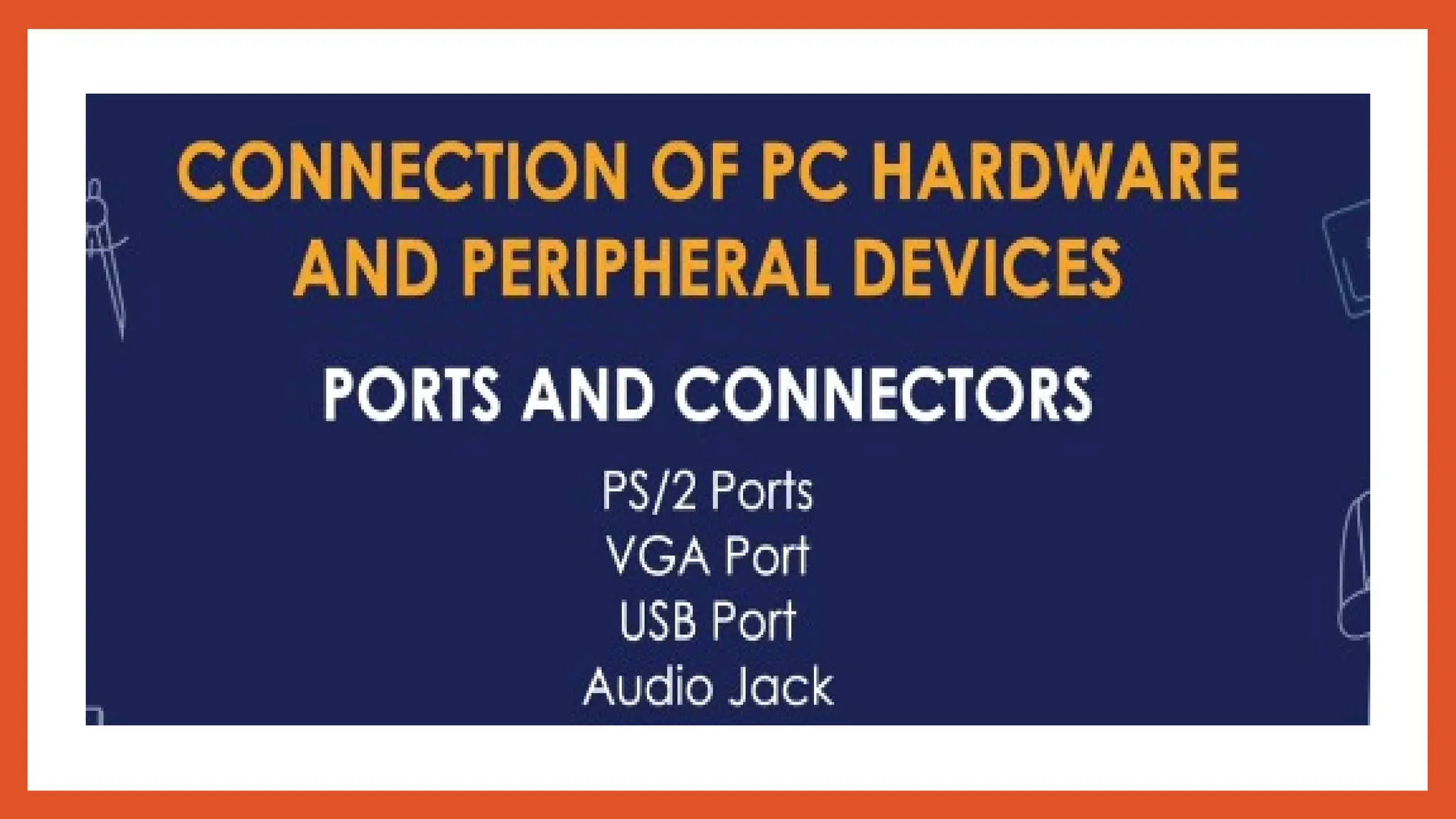 CONNECTION OF PC HARDWARE AND PERIPHERAL DEVICES.pptx