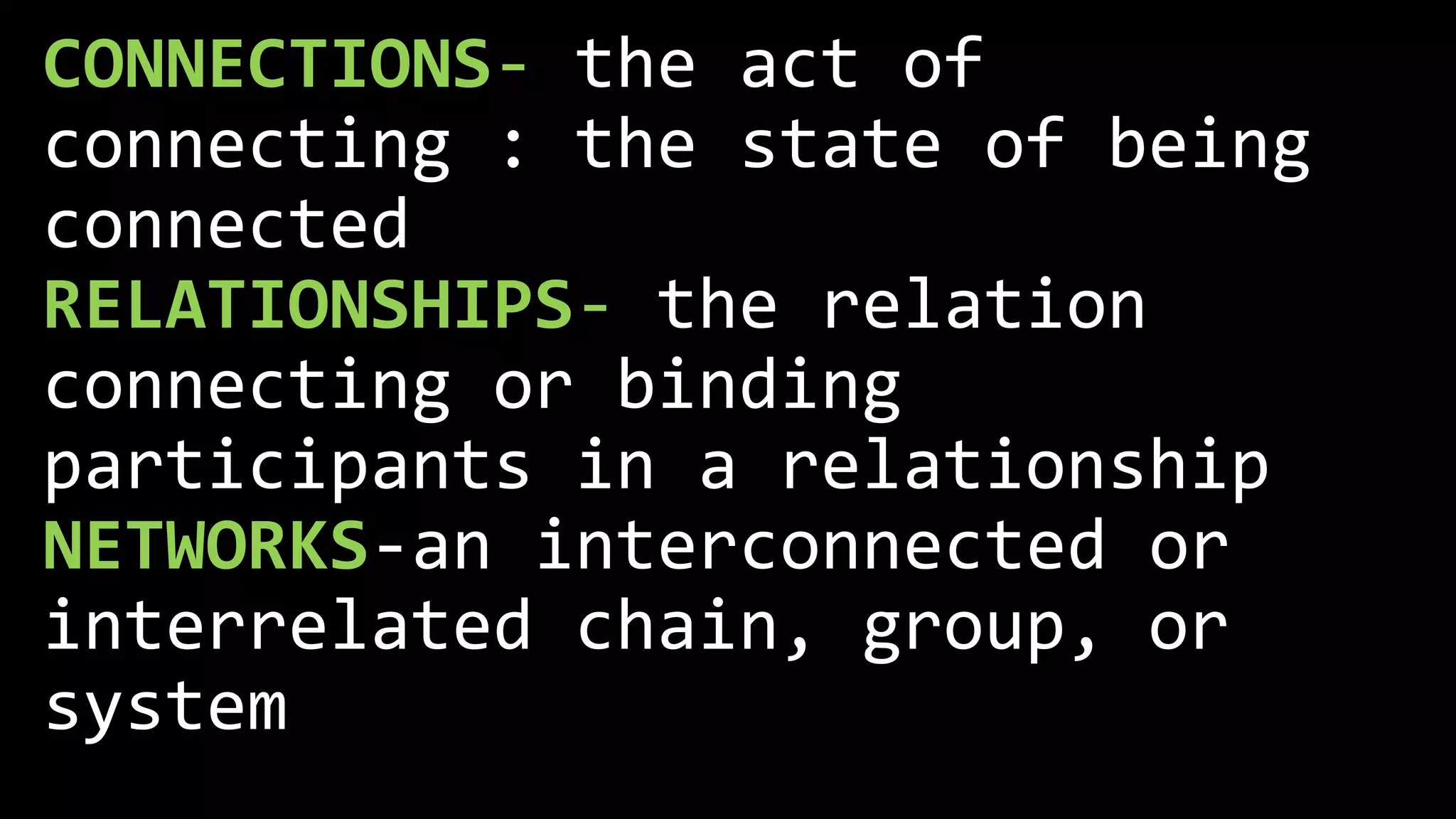 Connections-Relationships-And-Networks.pptx