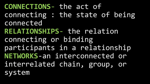 Connections-Relationships-And-Networks.pptx