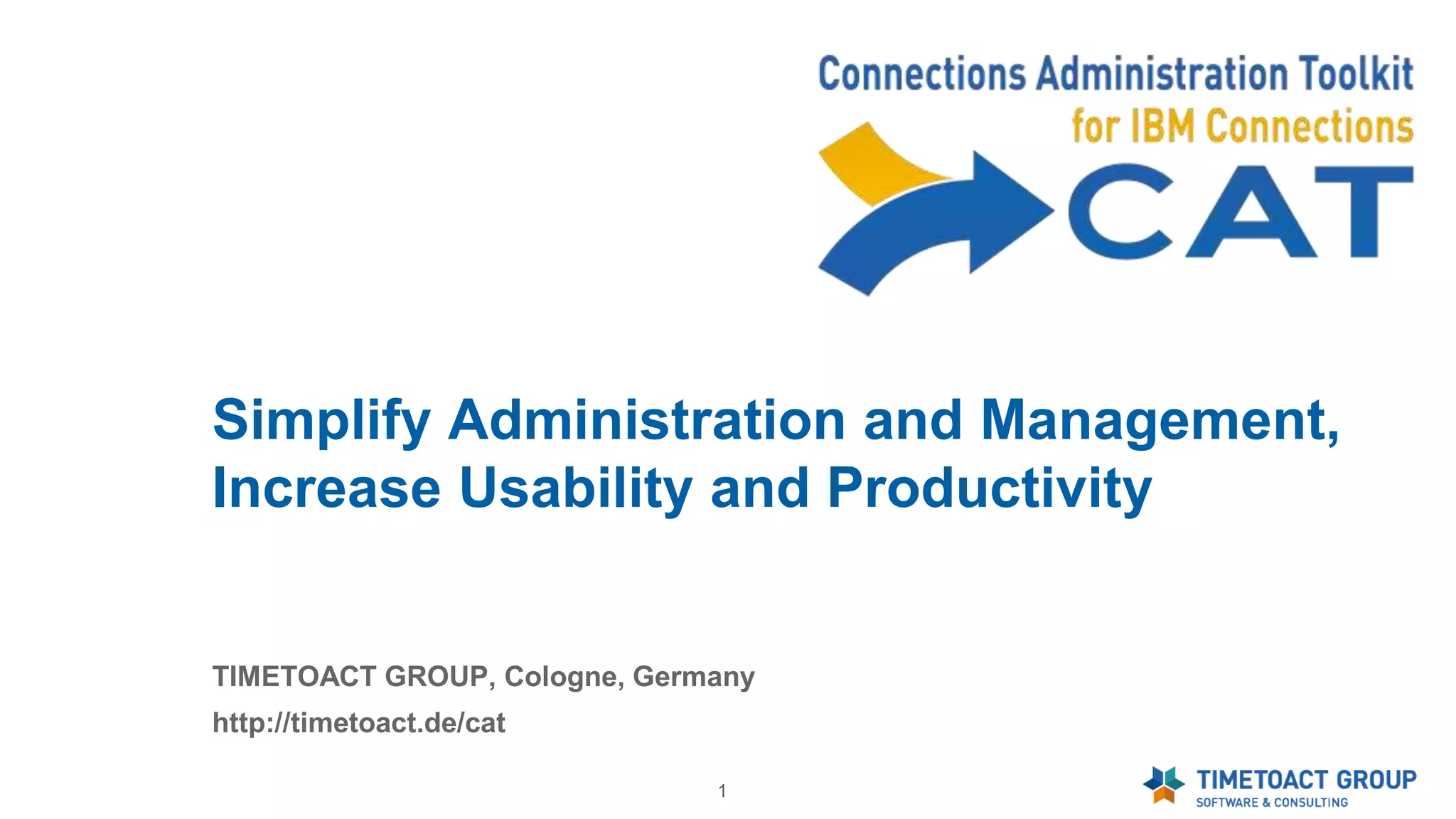 Connections Administration Toolkit (CAT) | PPTX