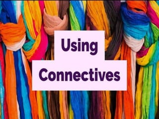 Connectives | PPT