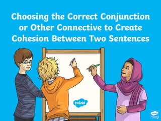 Connectives Literacy PowerPoint for Primary 6 | PPT