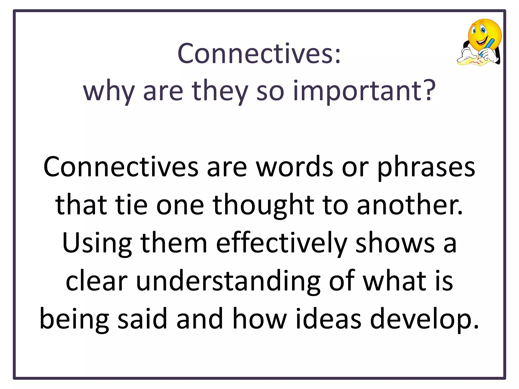 Connectives briefing | PPT