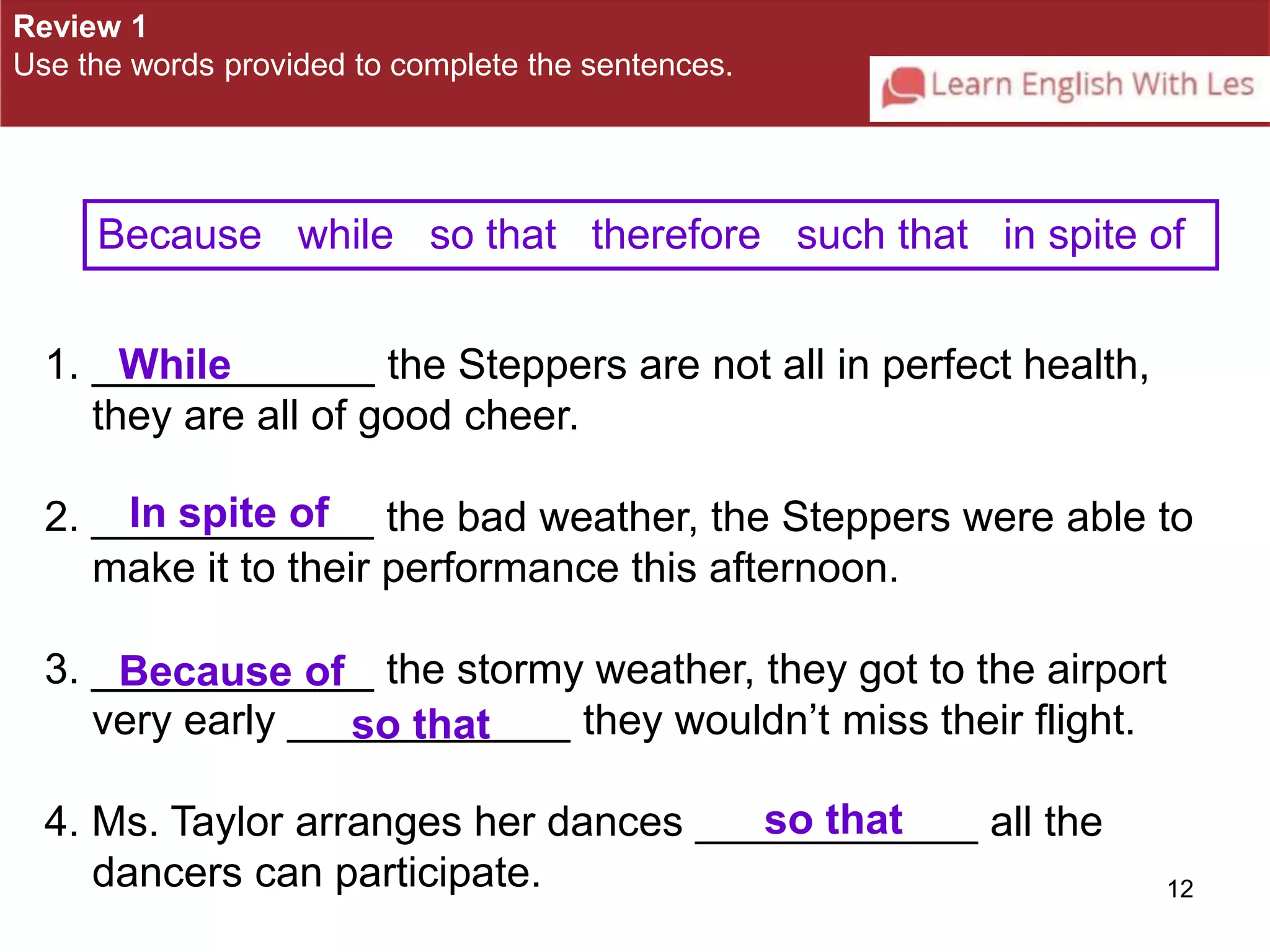 Connectives that express cause and effect contrast and condition | PPT