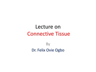 connective tissue.pptx for students studying physiology or in the ...