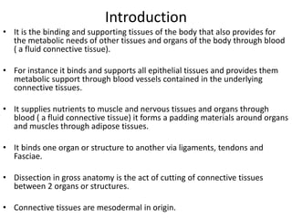 connective tissue.pptx for students studying physiology or in the medical field for easier ...