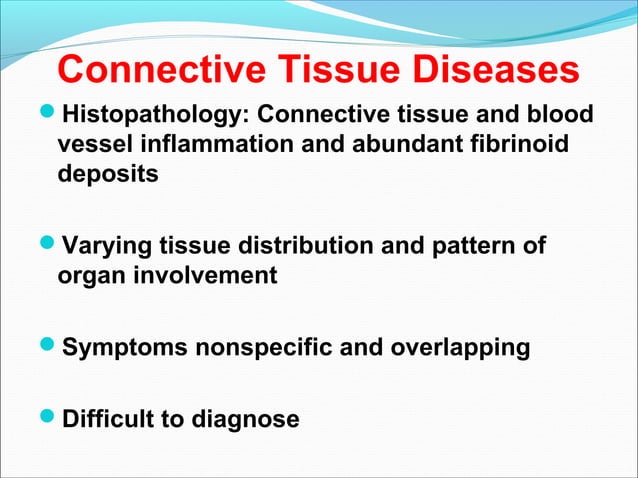 Connective tissue diseases (7) | PPT