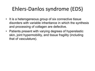 Connective tissue disorder | PPTX