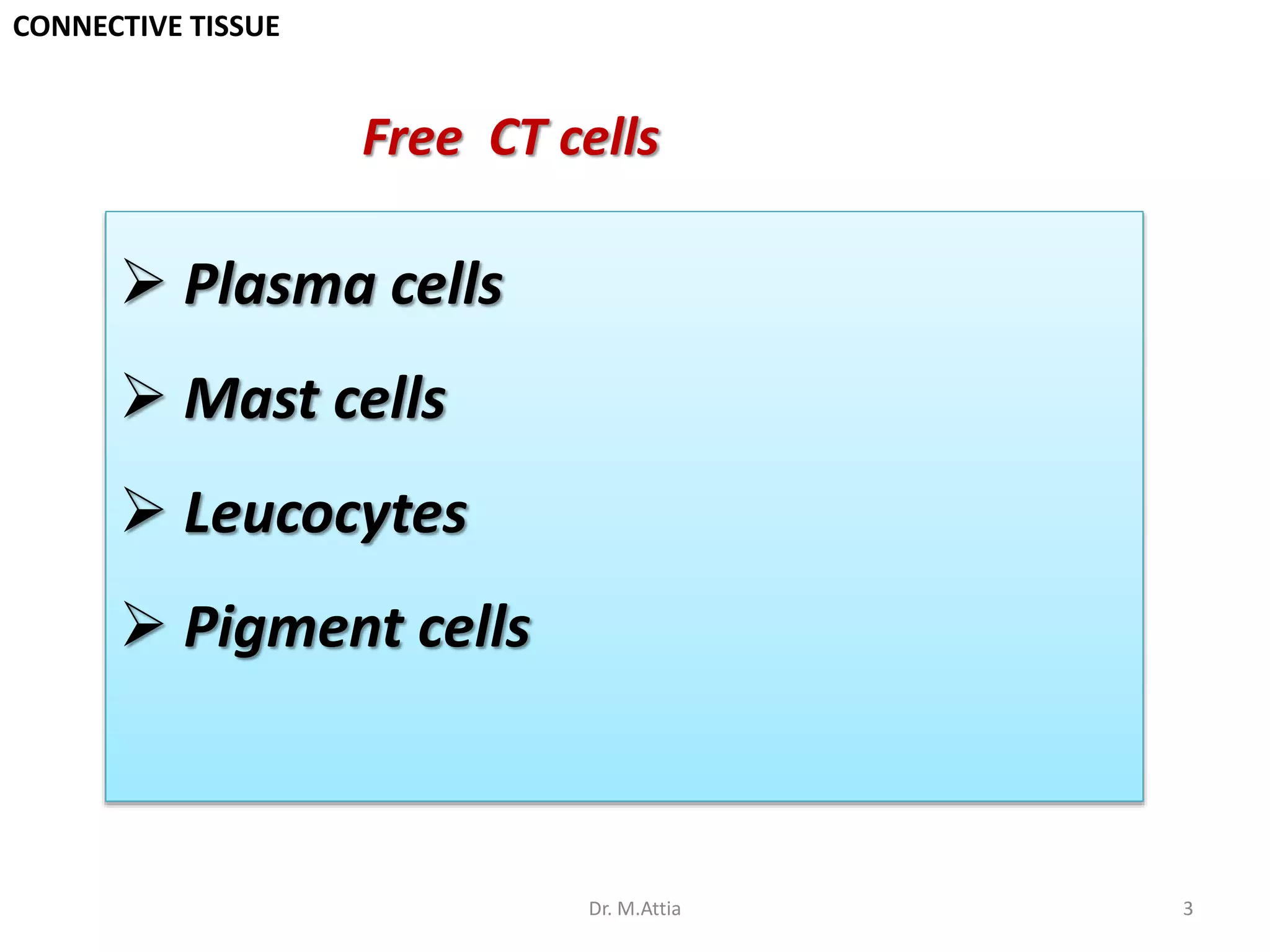 Connective Tissue Free Cells Histology | PPTX