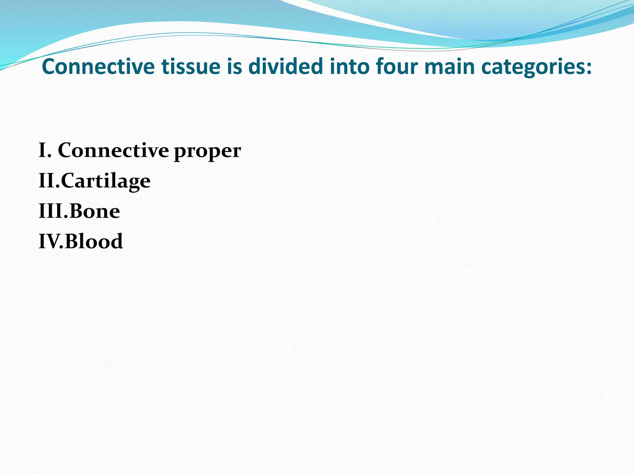 Connective tissue ppt | PPTX