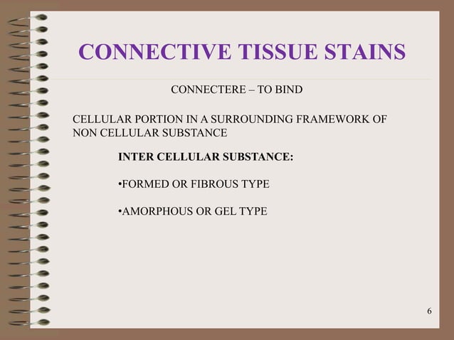 CONNECTIVE TISSUE STAINS | PPTX