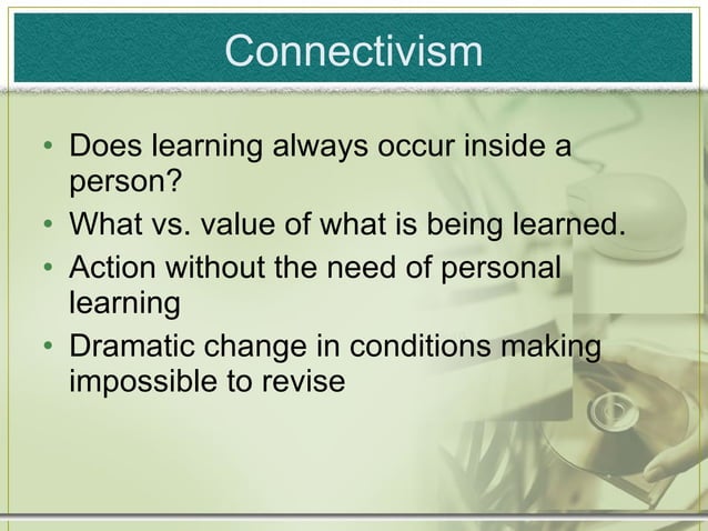Connectivism -Learning in the digital age | PPT
