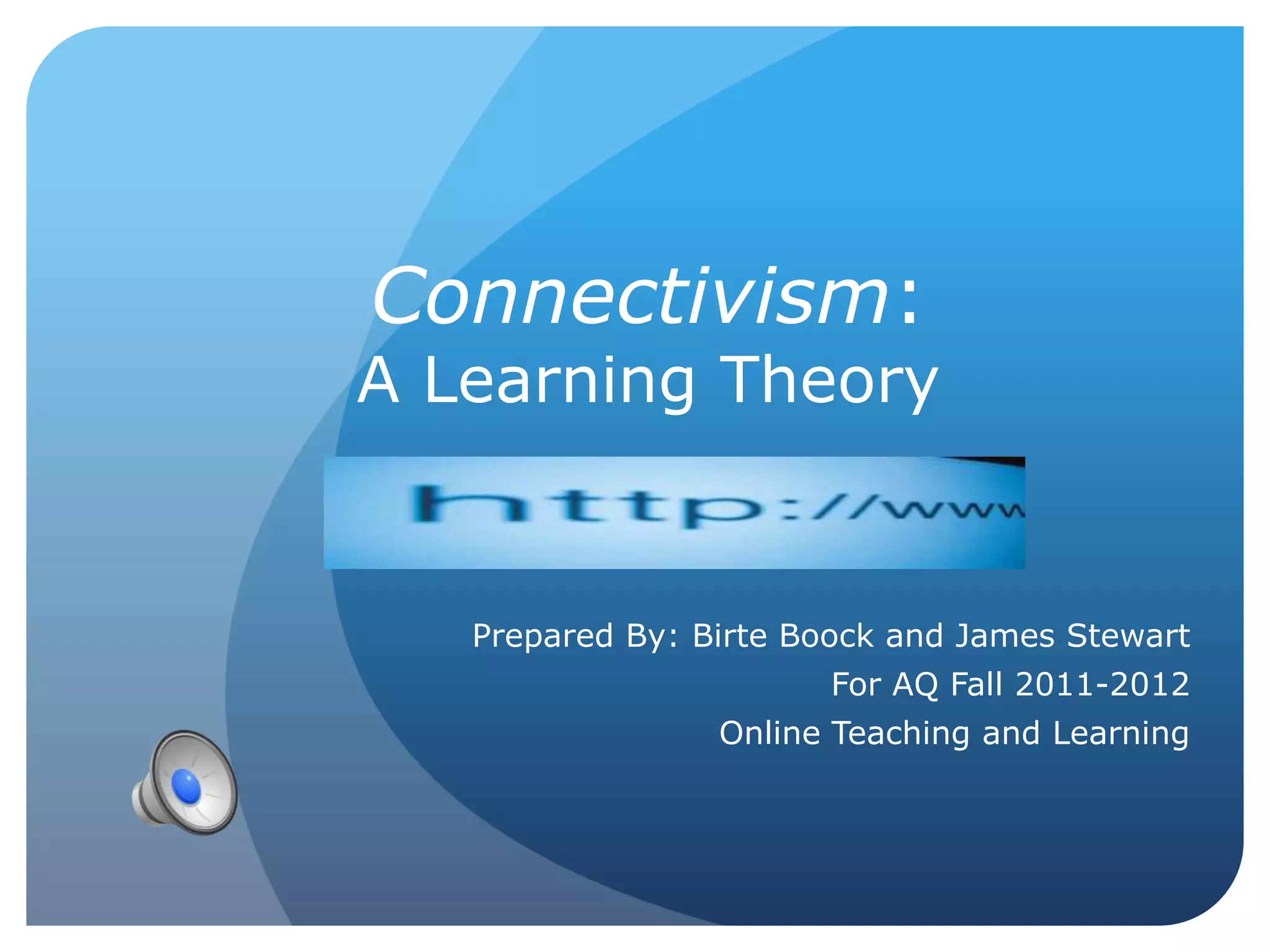 Connectivism with voice#2 | PPT