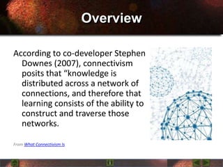 Introduction to Connectivism | PPTX | Internet | Computing