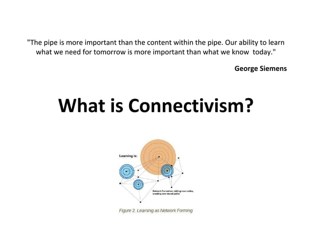2012 - Connectivism and Learning Technologies | PPT