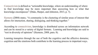 Connectivism learning theory | PPTX